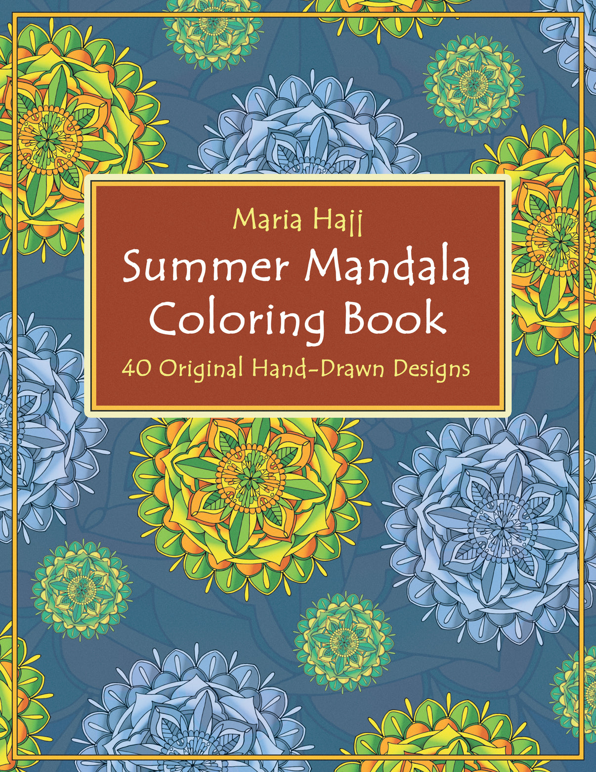 Summer Mandala Coloring Book – Maria Hajj